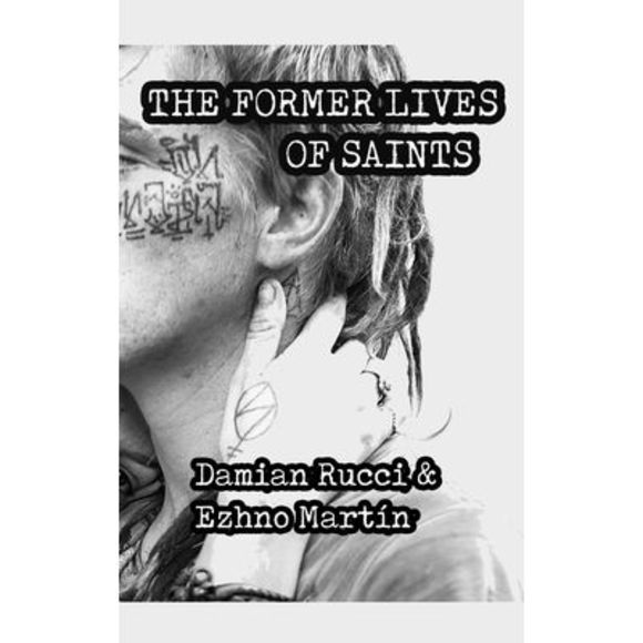 Damian Rucci | Other | The Former Lives Of Saints Damian Rucci | Poshmark